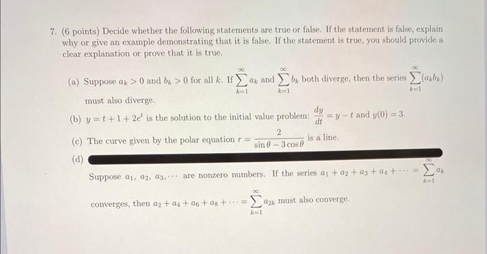 Solved 7. (6 points) Decide whether the following statements | Chegg.com