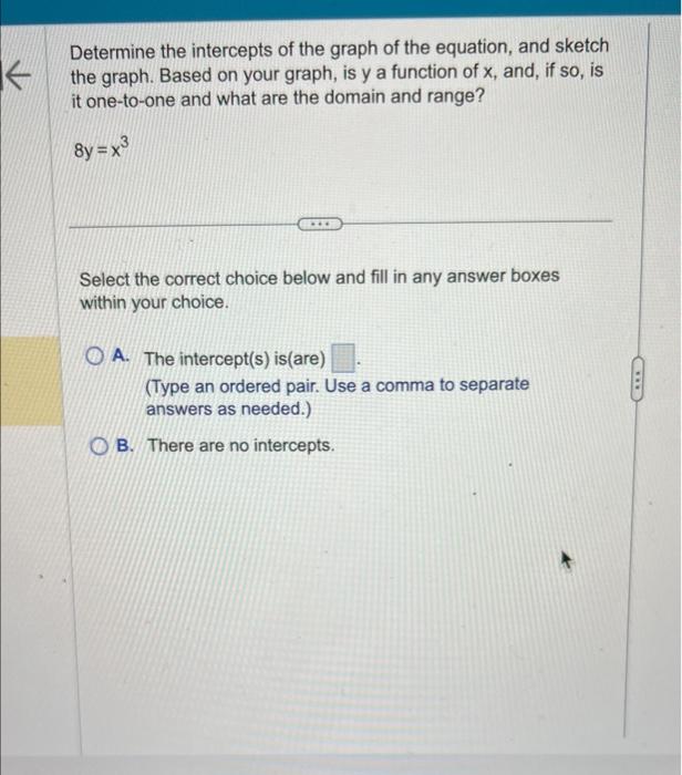 Solved Determine the intercepts of the graph of the equation | Chegg.com