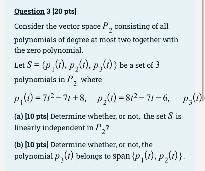 Solved Consider the vector space P2 consisting of all | Chegg.com