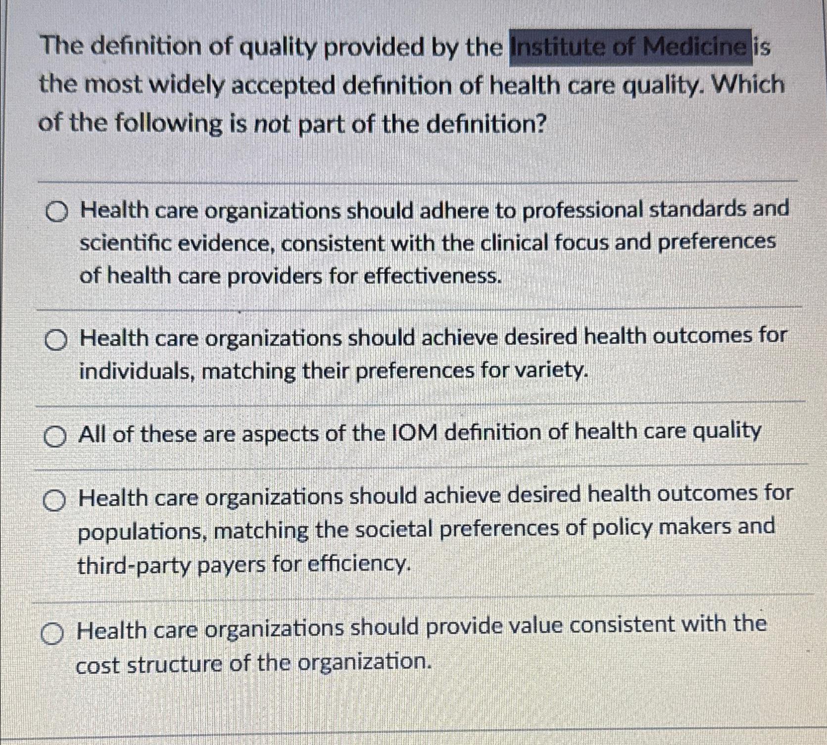 Solved The definition of quality provided by theisthe most | Chegg.com