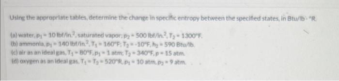 Solved Using the appropriate tables, determine the change in | Chegg.com