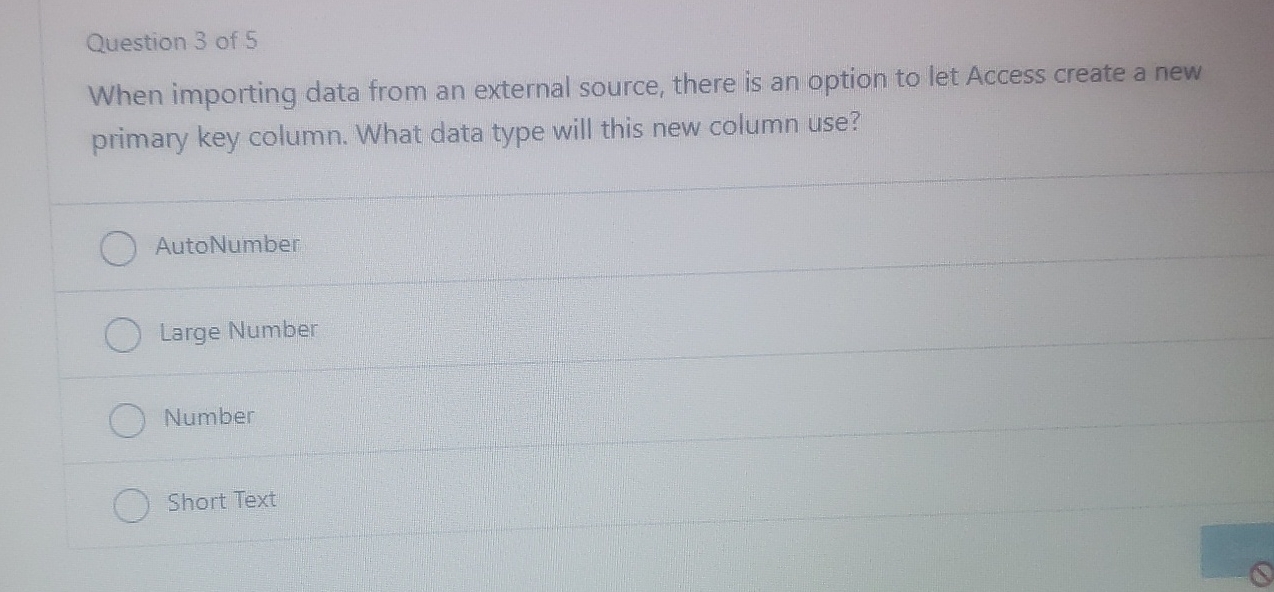 Solved Question 3 ﻿of 5When importing data from an external | Chegg.com