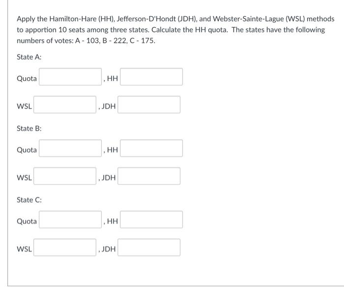 Solved Apply the Hamilton-Hare (HH), Jefferson-D'Hondt | Chegg.com