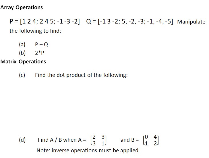 P = [1 2 4; 2 4 5; -1 -3 -2] ﻿ Q = [-1 3 -2; | Chegg.com