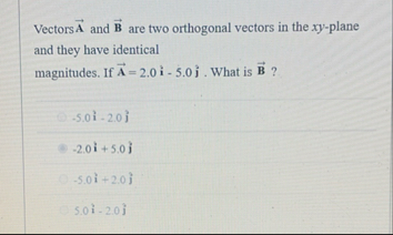 Solved Vectors vec(A) ﻿and vec(B) ﻿are two orthogonal | Chegg.com
