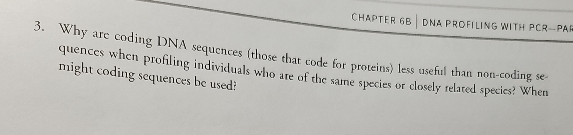 Solved CHAPTER 6BDNA PROFILING WITH PCR-PAF3. ﻿Why are | Chegg.com