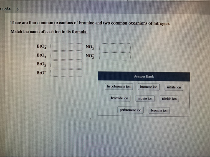 Solved - 1 of 4 > There are four common oxoanions of bromine | Chegg.com