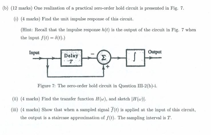 Solved (b) (12 ﻿marks) ﻿One realization of a practical | Chegg.com