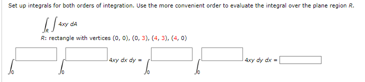 Solved Set up integrals for both orders of integration. Use | Chegg.com