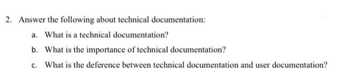Solved 2. Answer the following about technical | Chegg.com
