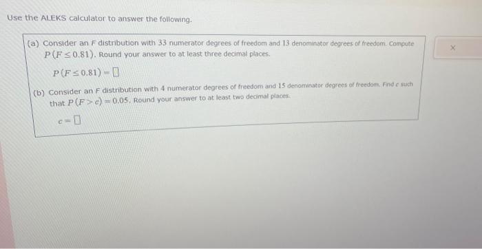 Solved Use the AlEKS calculator to answer the following. (a) | Chegg.com