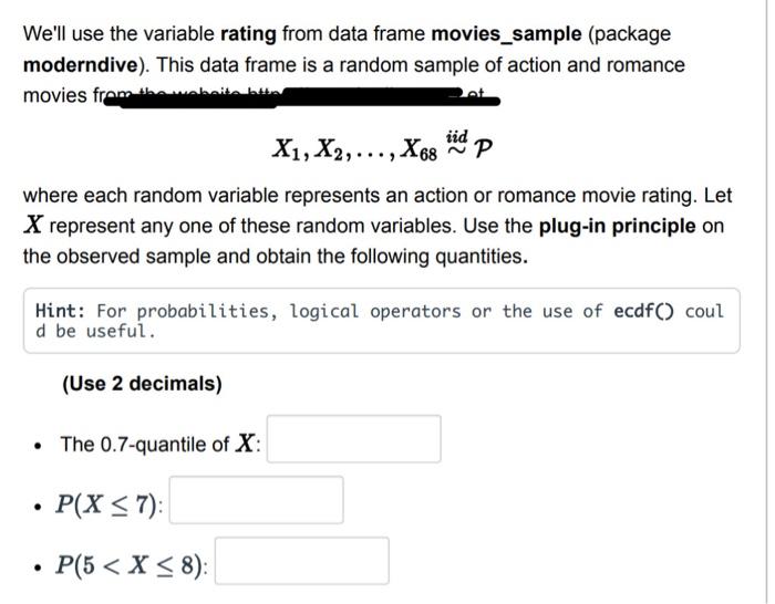 We'll use the variable rating from data frame | Chegg.com
