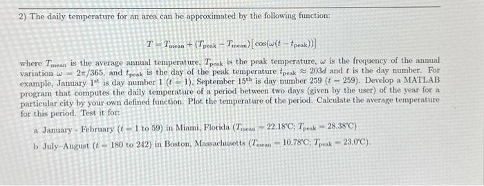 Solved 2) The daily temperature for an area can be | Chegg.com