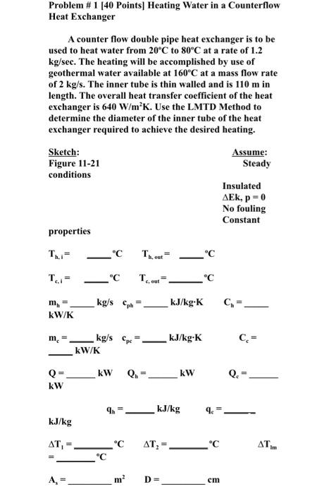 Solved Problem # 1 [40 Points Heating Water in a Counterflow | Chegg.com