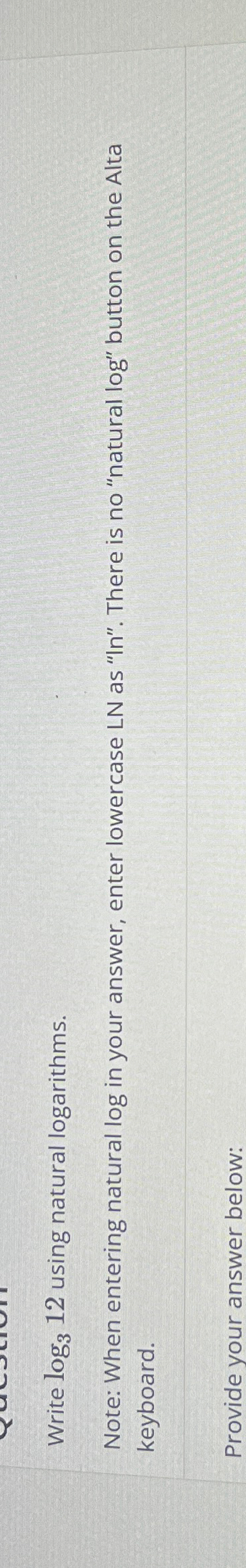 Solved Write log312 ﻿using natural logarithms.Note: When | Chegg.com