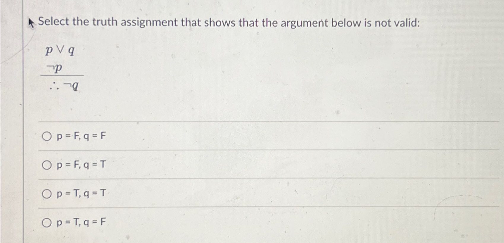 Solved Select the truth assignment that shows that the | Chegg.com