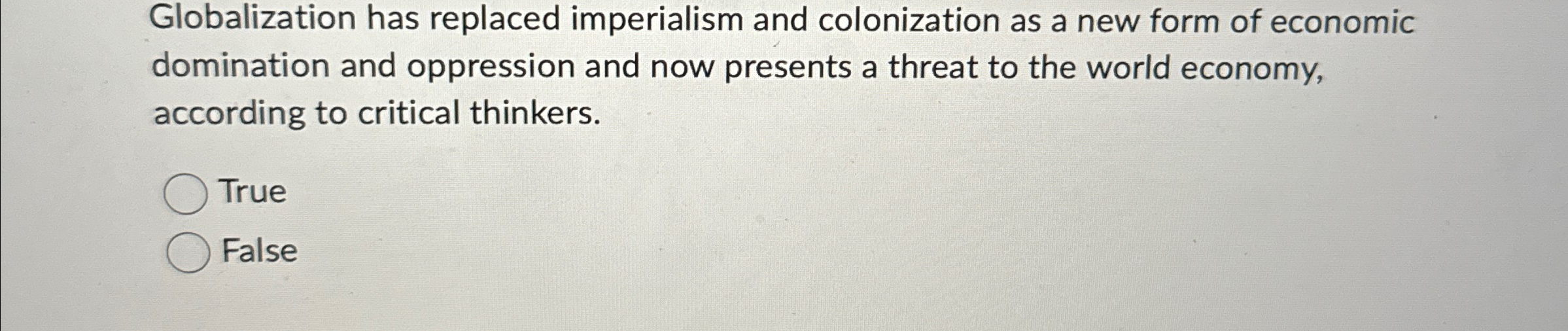 Solved Globalization has replaced imperialism and | Chegg.com