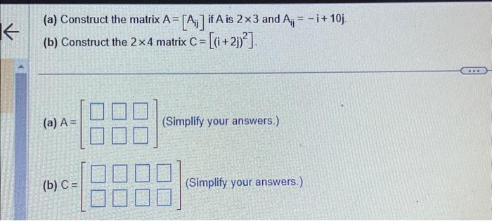 Solved (a) Construct the matrix A=[Aij] if A is 2×3 and | Chegg.com