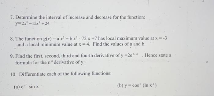 Solved 7. Determine the interval of increase and decrease | Chegg.com