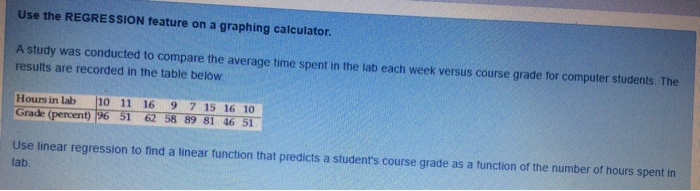 Solved Use the REGRESSION feature on a graphing calculator. | Chegg.com