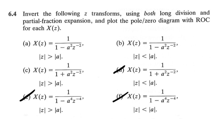 6.4 Invert the following z transforms, using both | Chegg.com