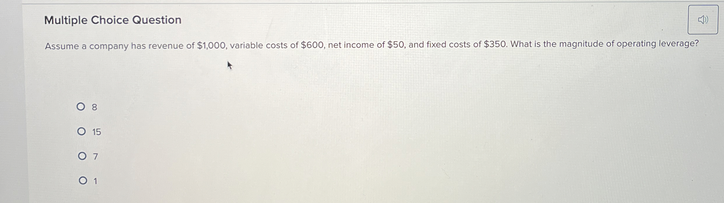 Solved Multiple Choice QuestionAssume a company has revenue | Chegg.com