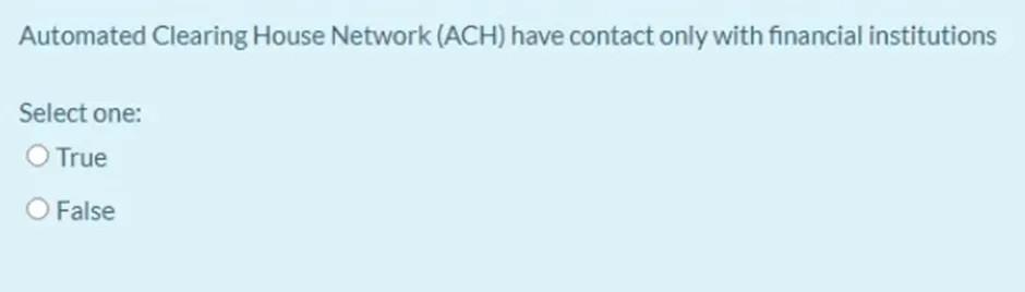 Solved Automated Clearing House Network (ACH) have contact | Chegg.com