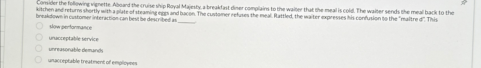 Solved Consider the following vignette. Aboard the cruise | Chegg.com