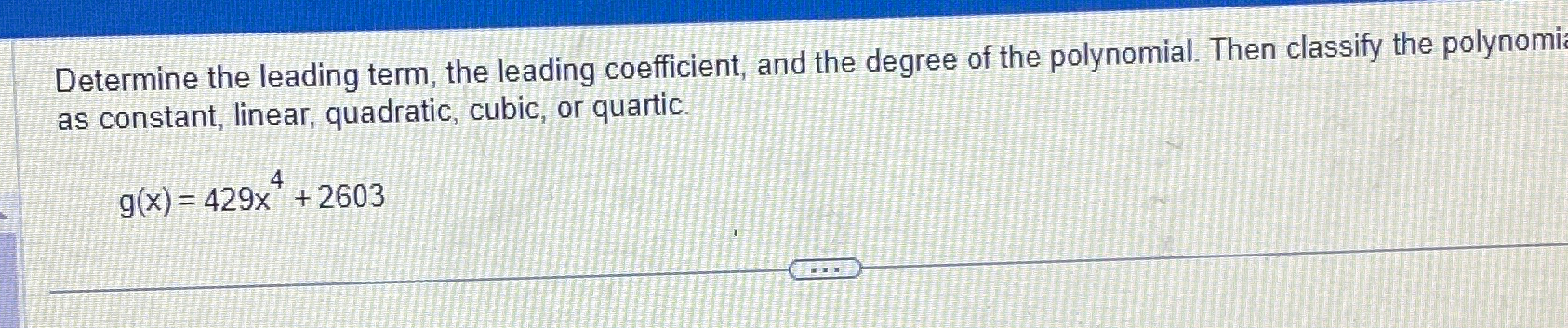 Solved Determine the leading term, the leading coefficient, | Chegg.com