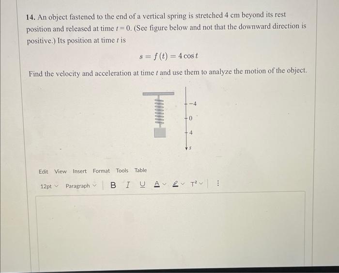 Solved 14. An object fastened to the end of a vertical | Chegg.com