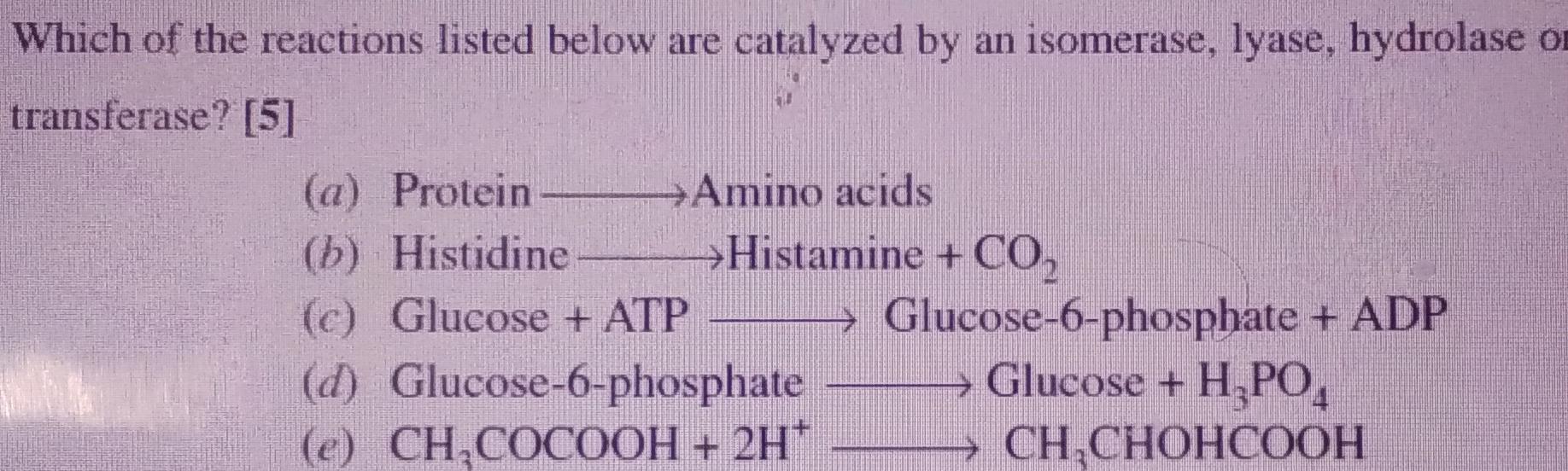Solved Which of the reactions listed below are catalyzed by | Chegg.com