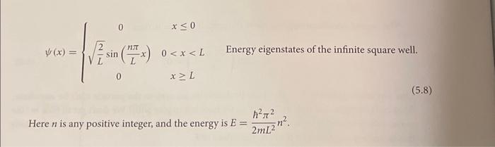 Solved Equation 5 8 Gives The Wavefunction Of A Particle