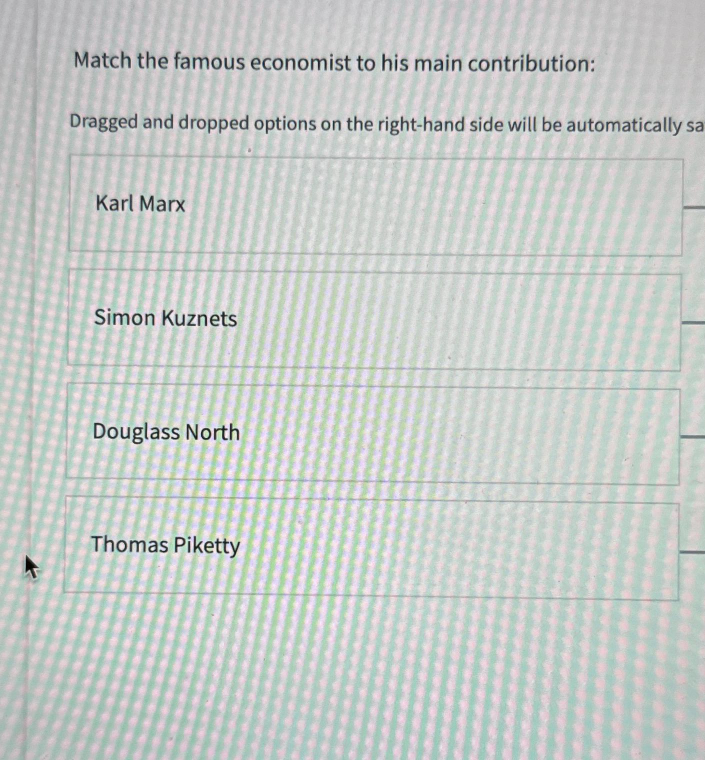 Solved Match the famous economist to his main | Chegg.com