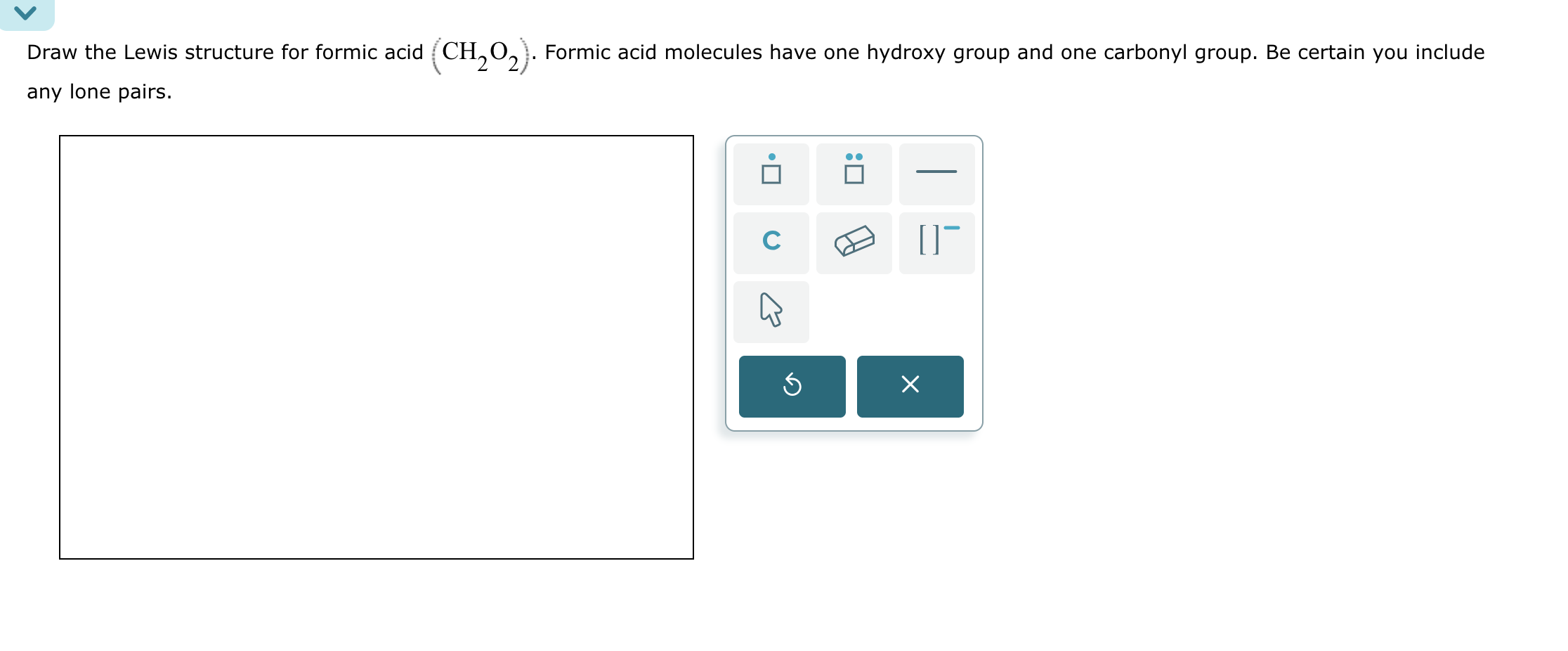 Solved Draw the Lewis structure for formic acid (CH2O2). | Chegg.com