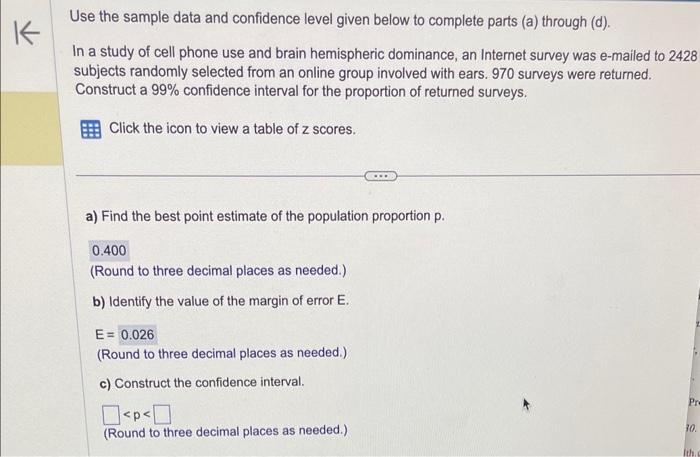 Solved Use the sample data and confidence level given below | Chegg.com