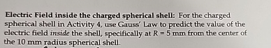 Solved Electric Field inside the charged spherical shell: | Chegg.com