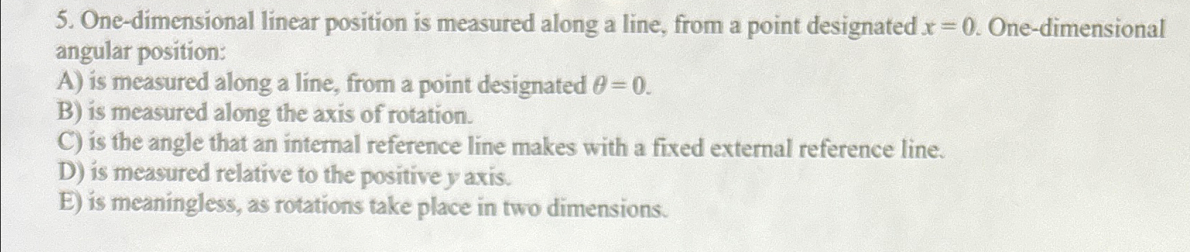 Solved One-dimensional linear position is measured along a | Chegg.com
