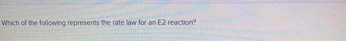 Solved Which of the following represents the rate law for an | Chegg.com