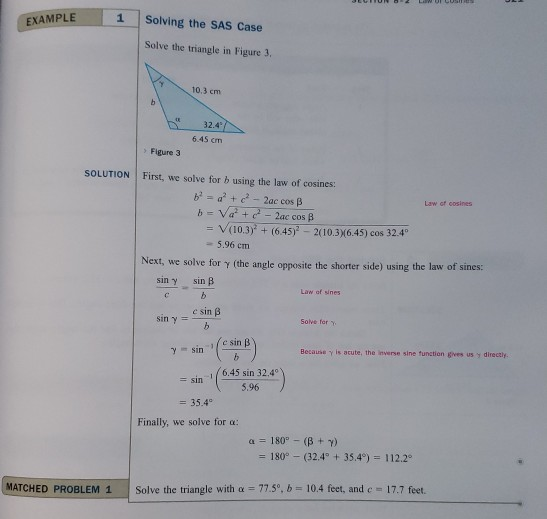 Solved EXAMPLE 1 Solving the SAS Case Solve the triangle in | Chegg.com