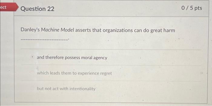 ect Question 22 0/5 pts Danley's Machine Model | Chegg.com
