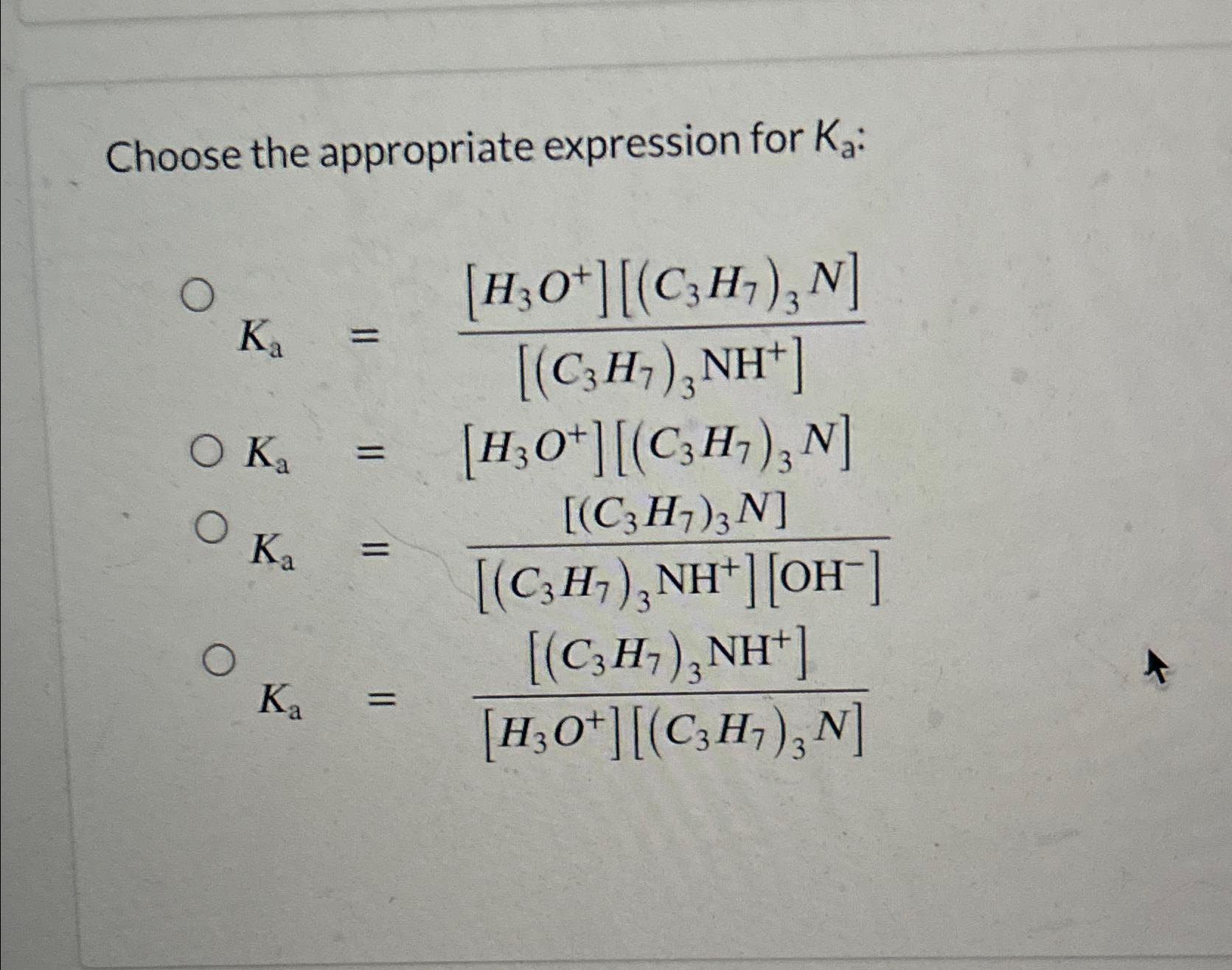 Solved Choose the appropriate expression for Ka | Chegg.com