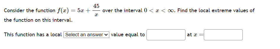 Solved Consider the function f(x)=5x+45x ﻿over the interval | Chegg.com