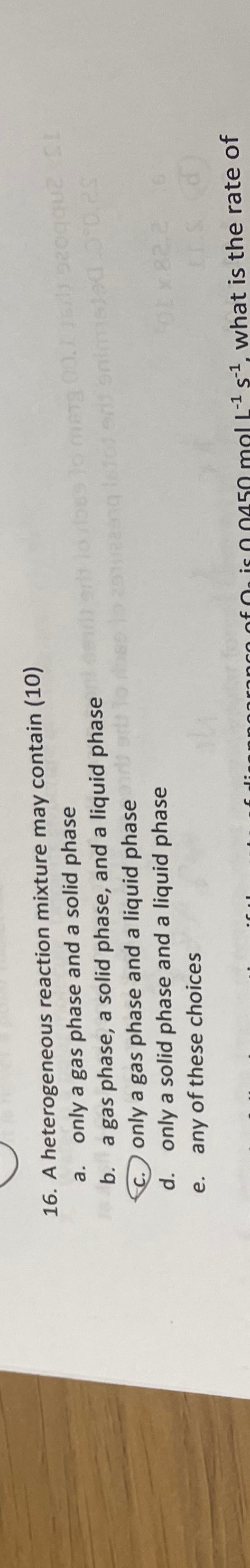 Solved A heterogeneous reaction mixture may contain (10)a. | Chegg.com