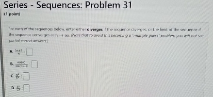 Series - ﻿Sequences: Problem 31(1 ﻿point)For each of | Chegg.com
