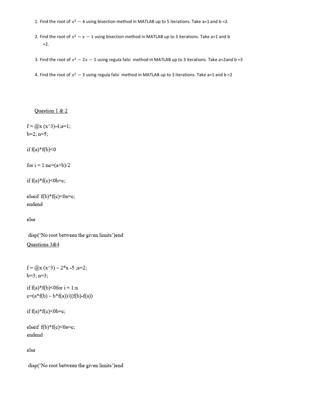 Solved Find The Root Of X3 4 ﻿using Bisection Method In