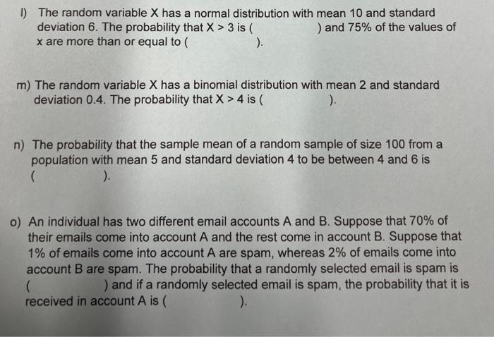 Solved 1) The random variable X has a normal distribution | Chegg.com