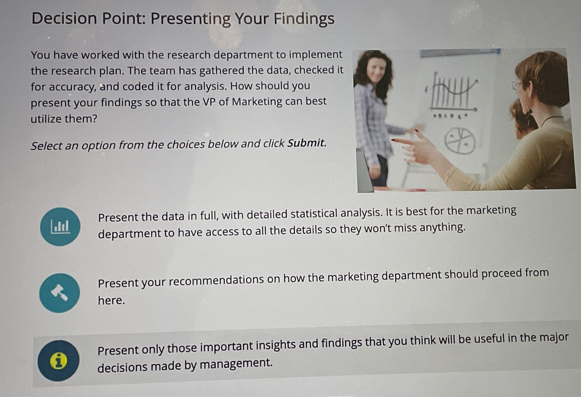 Solved Decision Point: Presenting Your FindingsYou have | Chegg.com