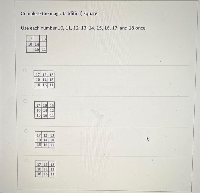 Solved Complete the magic (addition) square. Use each number | Chegg.com
