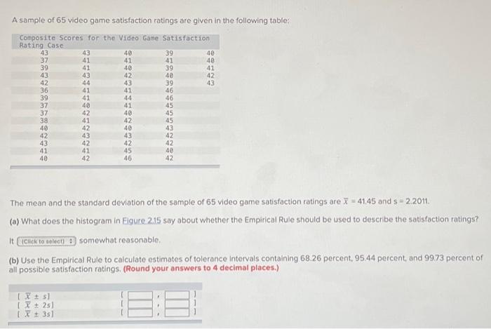 A sample of 65 video game satisfaction ratings are | Chegg.com