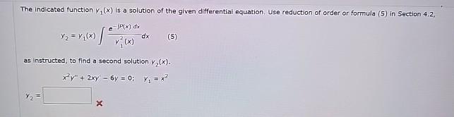 Solved The indicated function y1(x) ﻿is a solution of the | Chegg.com